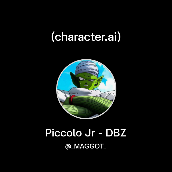 Chat with Piccolo Jr - DBZ | character.ai | AI Chat, Reimagined–Your ...