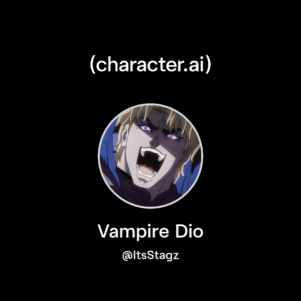 Chat with Vampire Dio | character.ai | AI Chat, Reimagined–Your Words ...