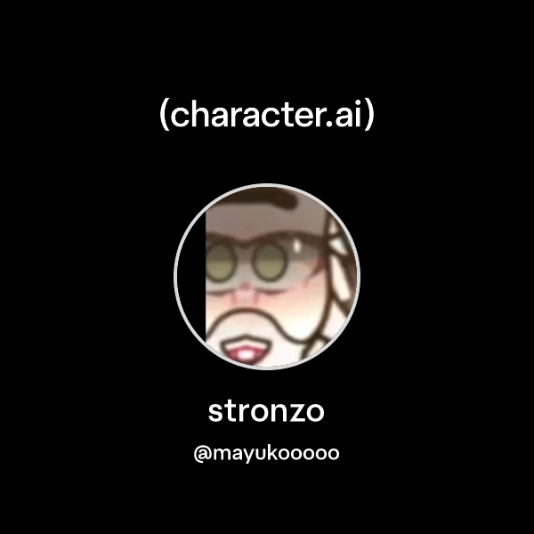 Chat with stronzo | character.ai | AI Chat, Reimagined–Your Words. Your ...