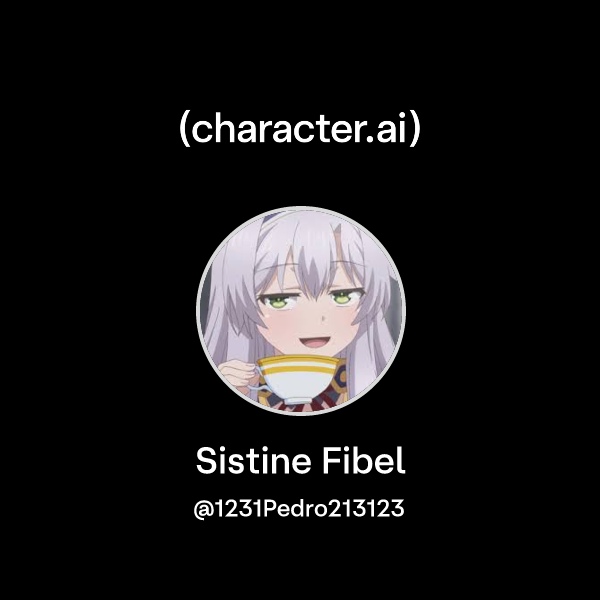 Chat with Sistine Fibel | character.ai | AI Chat, Reimagined–Your Words ...