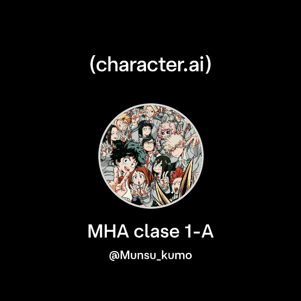 Chat with MHA clase 1-A | character.ai | AI Chat, Reimagined–Your Words ...
