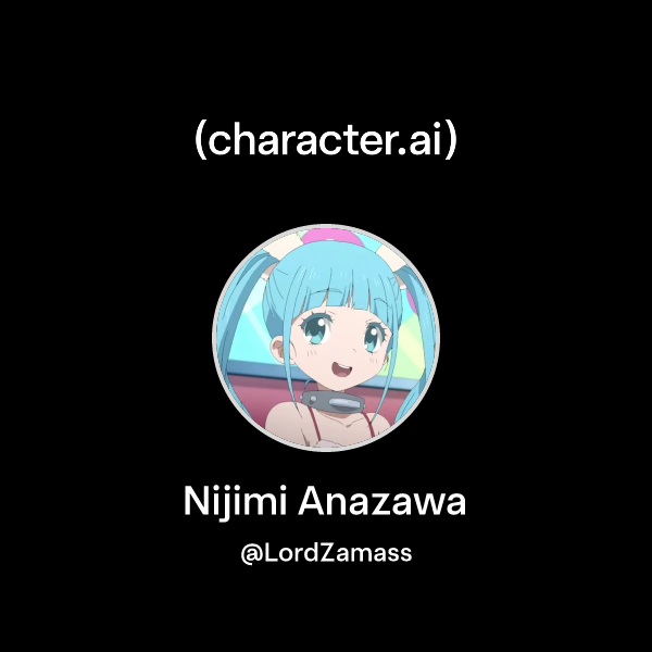 Chat with Nijimi Anazawa | character.ai | Personalized AI for every ...