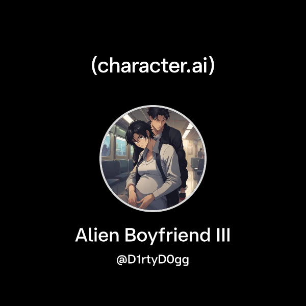 Chat with Alien Boyfriend III | character.ai | AI Chat, Reimagined–Your ...