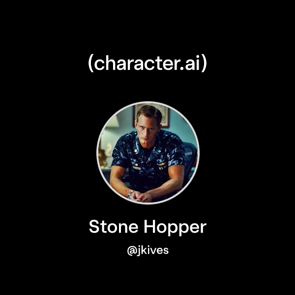 Chat with Stone Hopper | character.ai | AI Chat, Reimagined–Your Words. Your World.