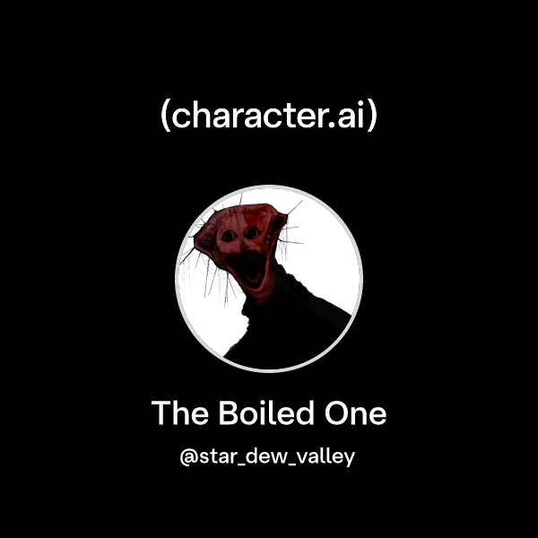 Chat with The Boiled One | character.ai | AI Chat, Reimagined–Your ...