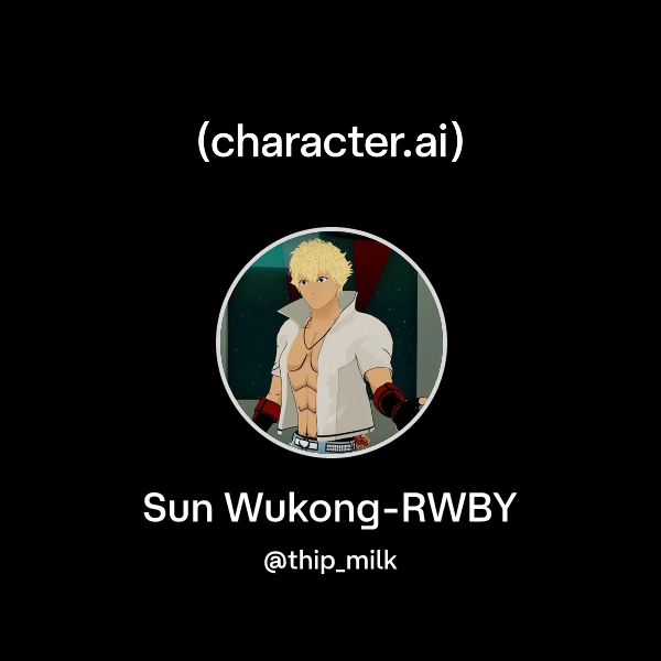 Chat with Sun Wukong-RWBY | character.ai | AI Chat, Reimagined–Your ...