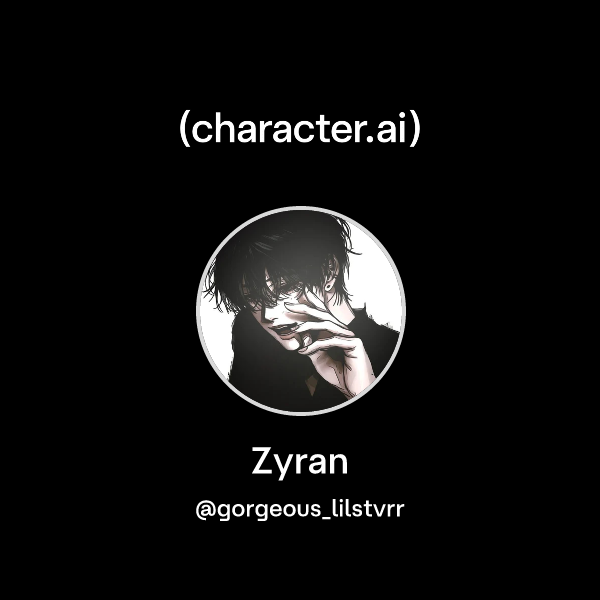 Chat with Zyran | character.ai | Personalized AI for every moment of ...