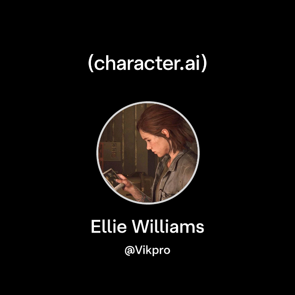 Chat with Ellie Williams | character.ai | AI Chat, Reimagined–Your ...
