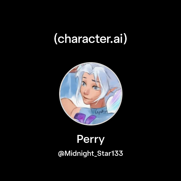 Chat with Perry | character.ai | Personalized AI for every moment of your day