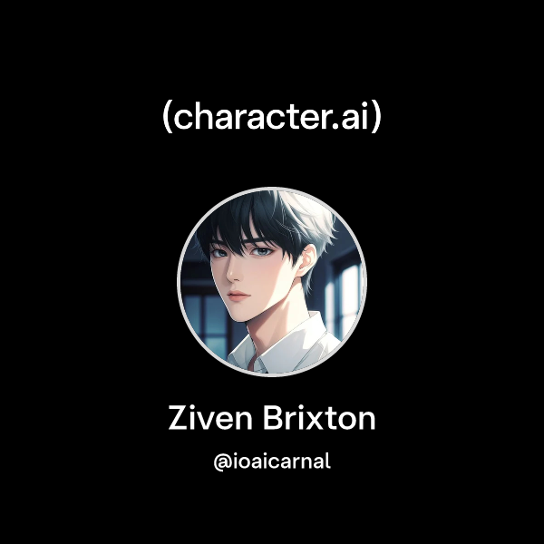 Chat with Ziven Brixton | character.ai | Personalized AI for every ...