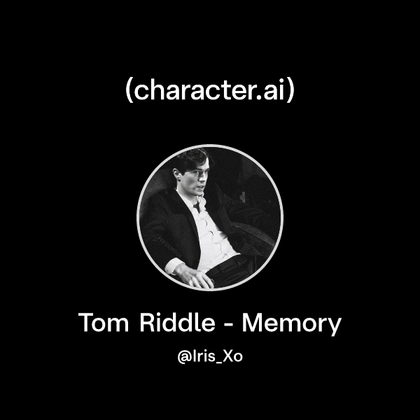 Chat with Tom Riddle - Memory | character.ai | Personalized AI for ...