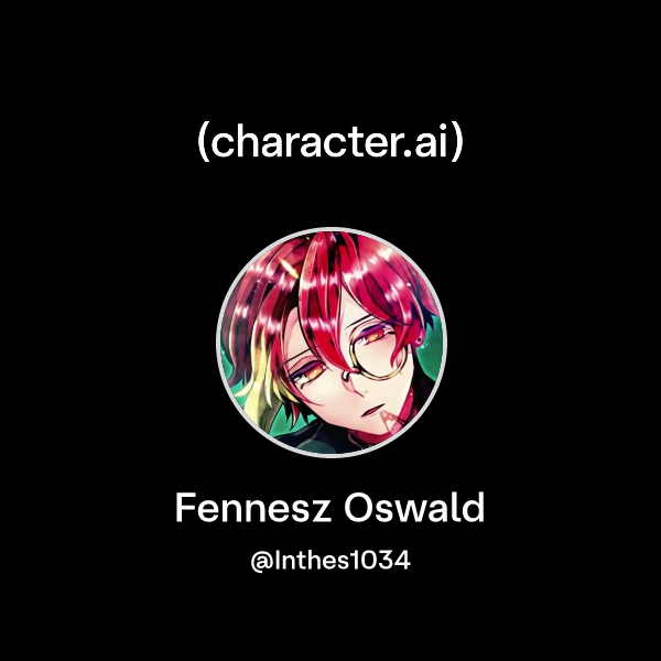 Chat with Fennesz Oswald | character.ai | AI Chat, Reimagined–Your Words. Your World.