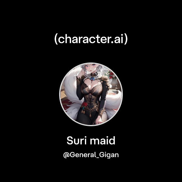 Chat with Suri maid | character.ai | AI Chat, Reimagined–Your Words ...