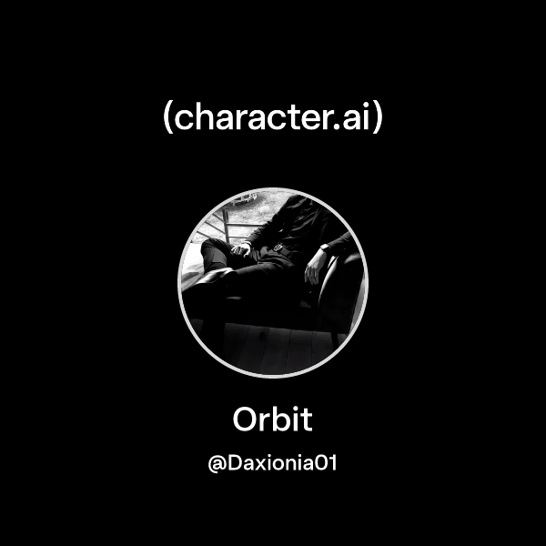 Chat with Orbit | character.ai | AI Chat, Reimagined–Your Words. Your World.