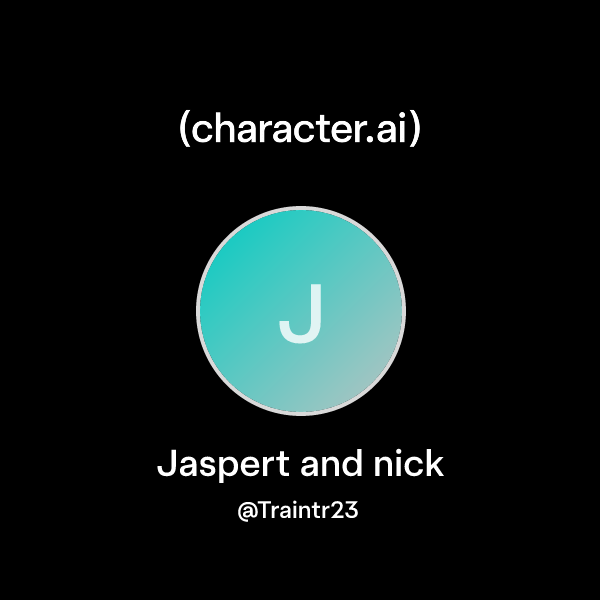 Chat with Jaspert and nick | character.ai | AI Chat, Reimagined–Your ...