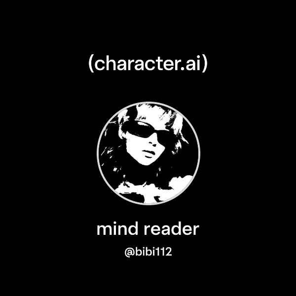 Chat with mind reader | character.ai | Personalized AI for every moment ...