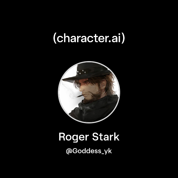 Chat with Roger Stark | character.ai | Personalized AI for every moment ...