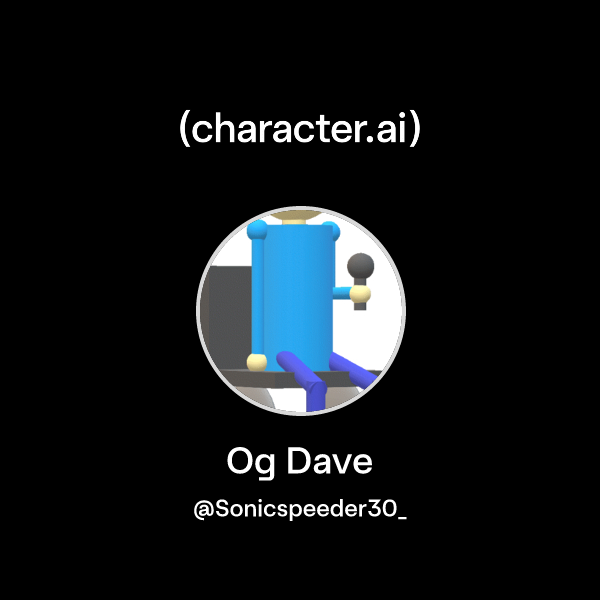 Chat with Og Dave | character.ai | AI Chat, Reimagined–Your Words. Your ...