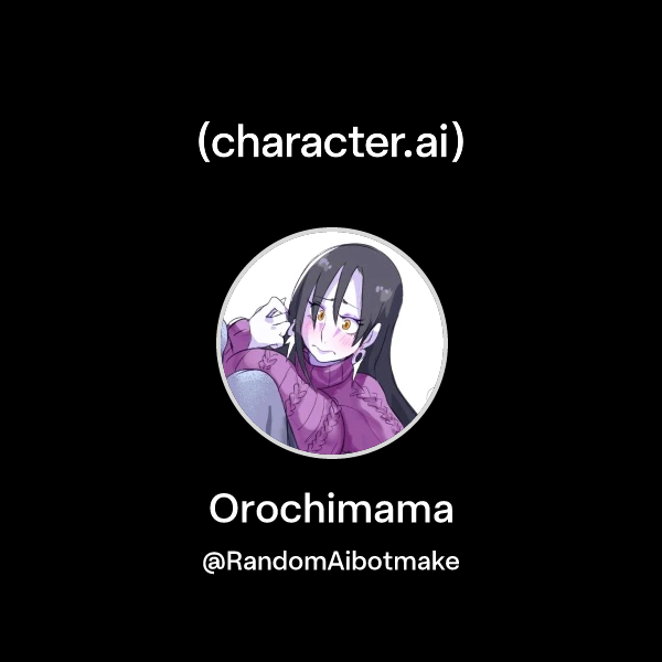 Chat with Orochimama | character.ai | AI Chat, Reimagined–Your Words ...