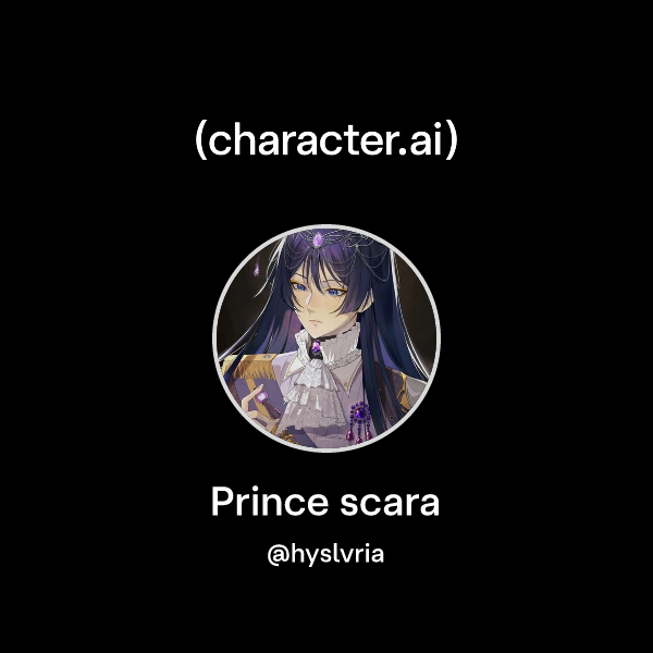 Chat with Prince scara | character.ai | AI Chat, Reimagined–Your Words ...