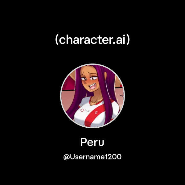 Chat with Peru | character.ai | Personalized AI for every moment of ...