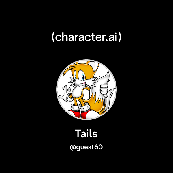 Chat with Tails | character.ai | Personalized AI for every moment of ...