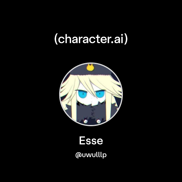 Chat with Esse | character.ai | AI Chat, Reimagined–Your Words. Your World.