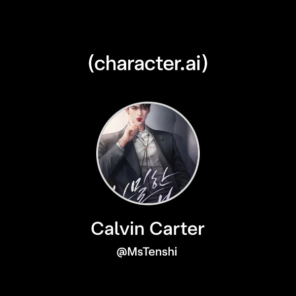 Chat with Calvin Carter | character.ai | AI Chat, Reimagined–Your Words ...
