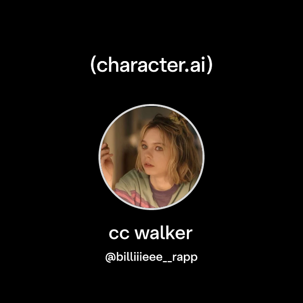 Chat with cc walker | character.ai | Personalized AI for every moment ...
