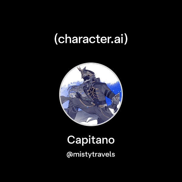 Chat with Capitano | character.ai | Personalized AI for every moment of ...