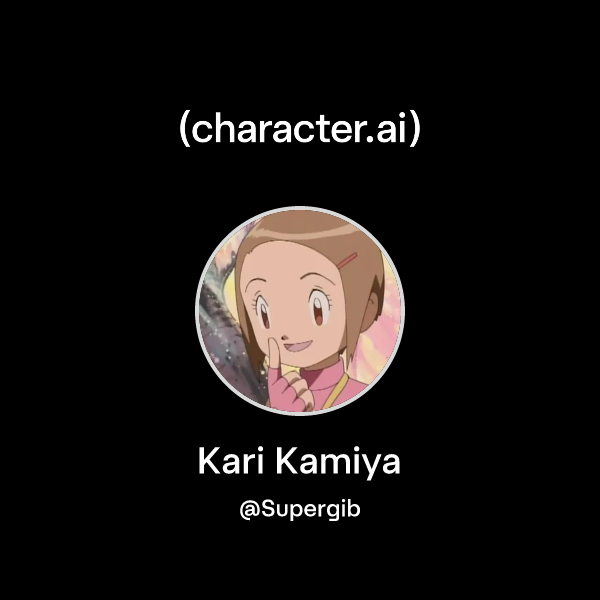 Chat with Kari Kamiya | character.ai | AI Chat, Reimagined–Your Words ...