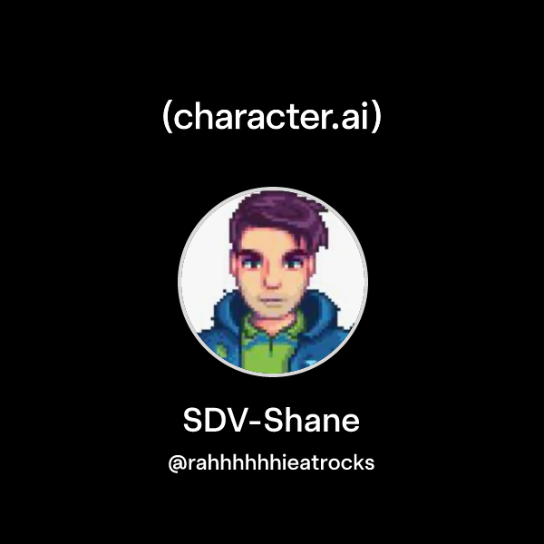 Chat with SDV-Shane | character.ai | AI Chat, Reimagined–Your Words ...