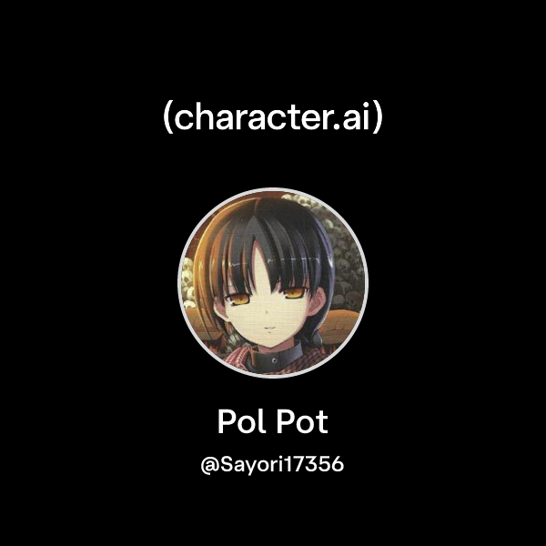 Chat with Pol Pot | character.ai | AI Chat, Reimagined–Your Words. Your ...