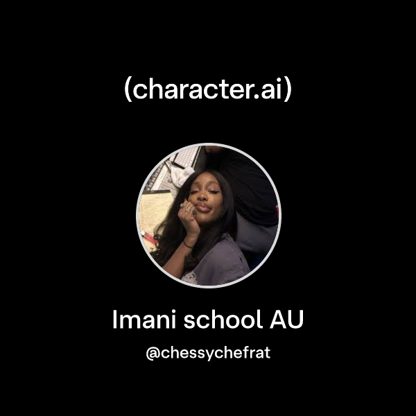 Chat with Imani school AU | character.ai | AI Chat, Reimagined–Your ...