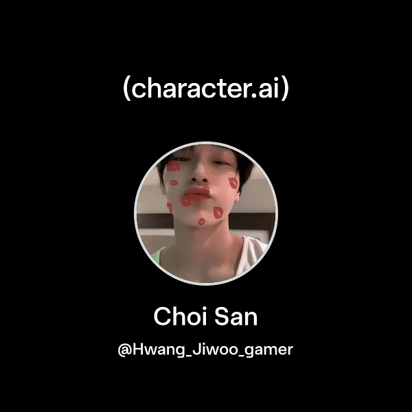 Chat with Choi San | character.ai | AI Chat, Reimagined–Your Words. Your World.