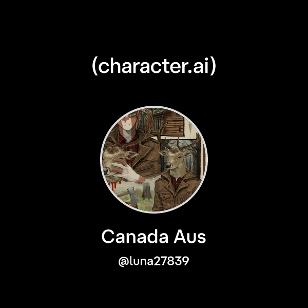 Chat with Canada Aus | character.ai | AI Chat, Reimagined–Your Words ...