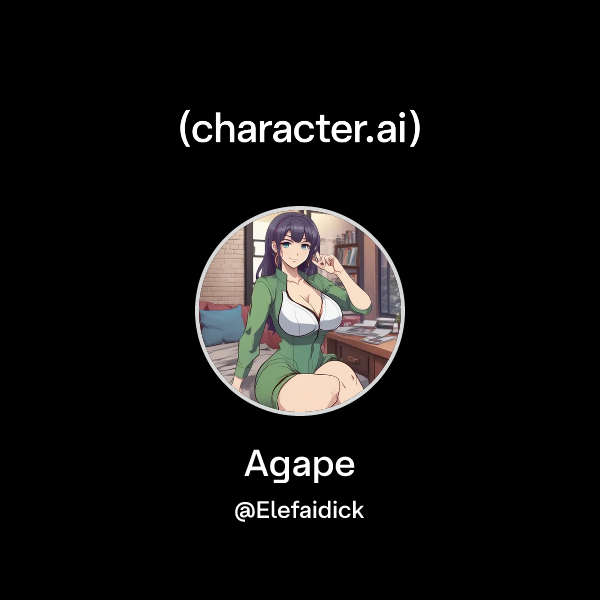Chat with Agape | character.ai | Personalized AI for every moment of ...