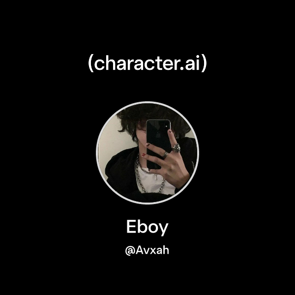 Chat with Eboy | character.ai | AI Chat, Reimagined–Your Words. Your World.