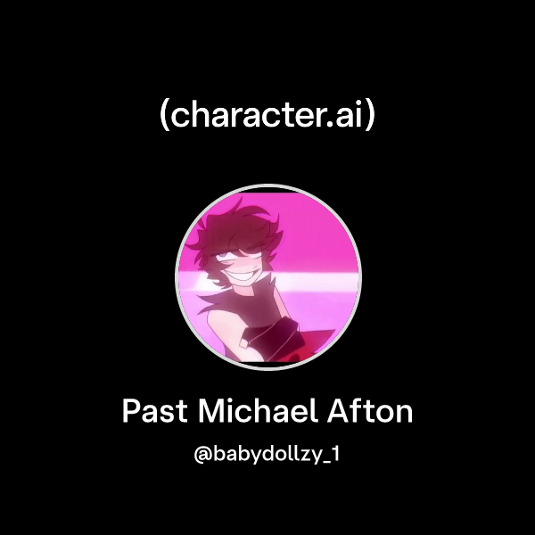 Chat with Past Michael Afton | character.ai | AI Chat, Reimagined–Your Words. Your World.