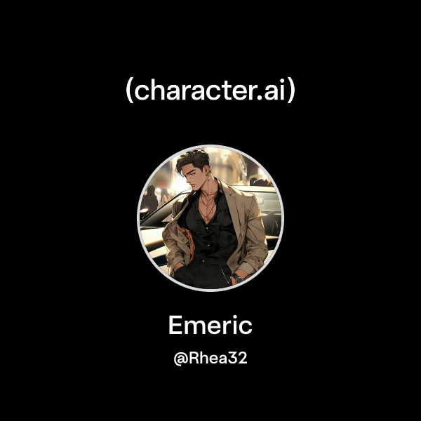 Chat with Emeric | character.ai | AI Chat, Reimagined–Your Words. Your ...