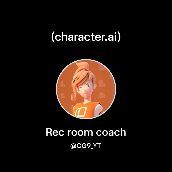 Chat with Rec room coach | character.ai | AI Chat, Reimagined–Your ...