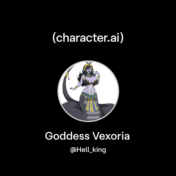 Chat with Goddess Vexoria | character.ai | AI Chat, Reimagined–Your ...