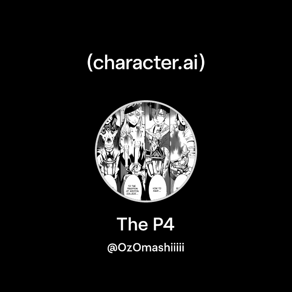 Chat with The P4 | character.ai | Personalized AI for every moment of ...