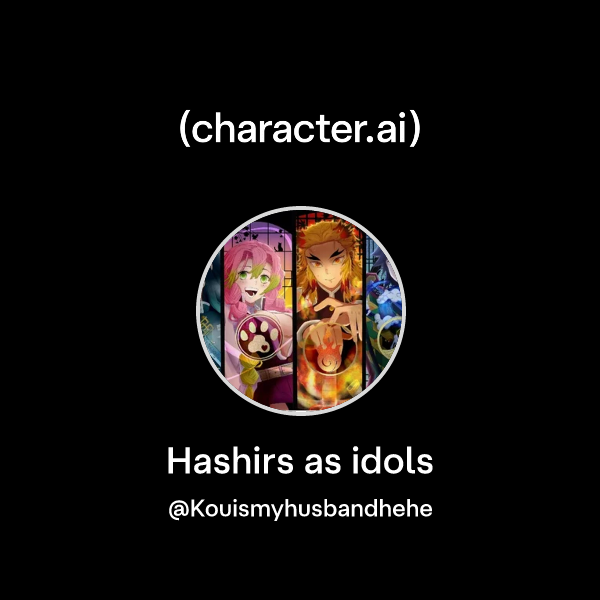 Chat with Hashirs as idols | character.ai | AI Chat, Reimagined–Your ...