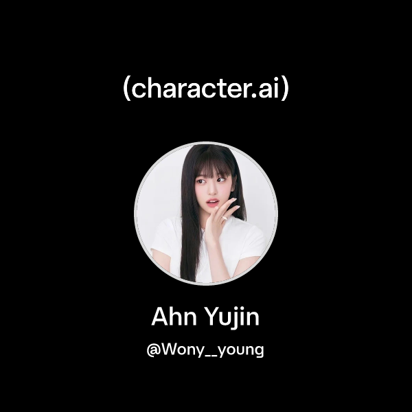 Chat with Ahn Yujin | character.ai | AI Chat, Reimagined–Your Words. Your World.