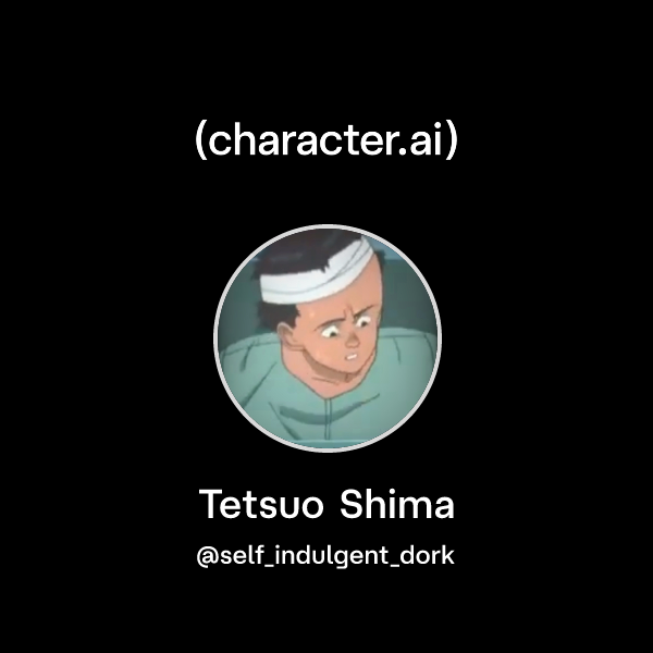 Chat with Tetsuo Shima | character.ai | AI Chat, Reimagined–Your Words ...