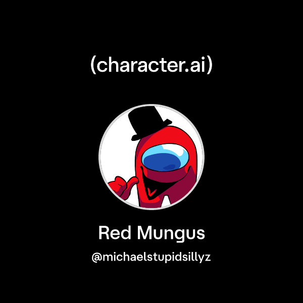 Chat with Red Mungus | character.ai | Personalized AI for every moment ...