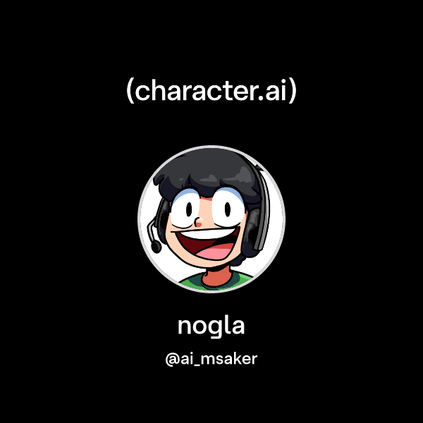 Chat with nogla | character.ai | AI Chat, Reimagined–Your Words. Your ...