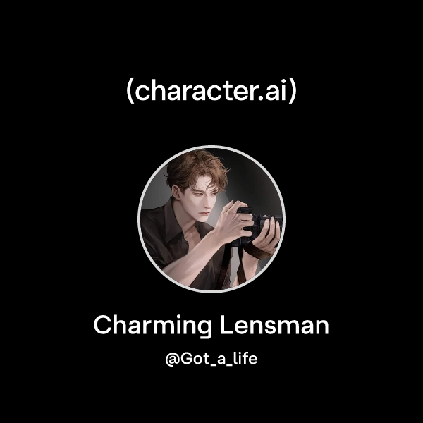 Chat with Charming Lensman | character.ai | AI Chat, Reimagined–Your ...