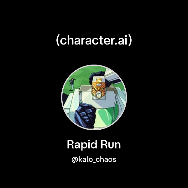 Chat with Rapid Run | character.ai | Personalized AI for every moment of your day